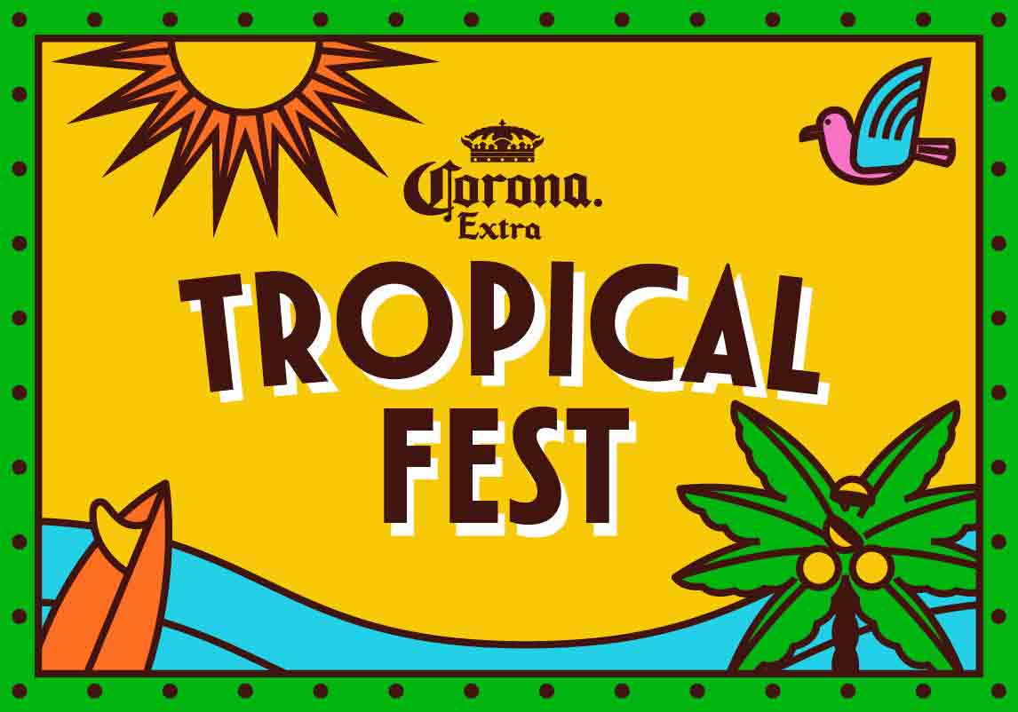 CORONA TROPICAL FEST. Información de próximas fechas y presentaciones ...