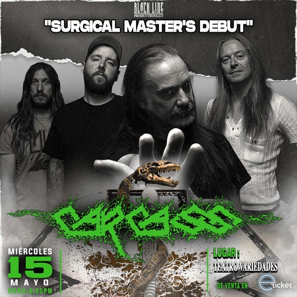 CARCASS LATIN AMERICAN TOUR 2024 : TEATRO VARIEDADES : GUATEMALA ...